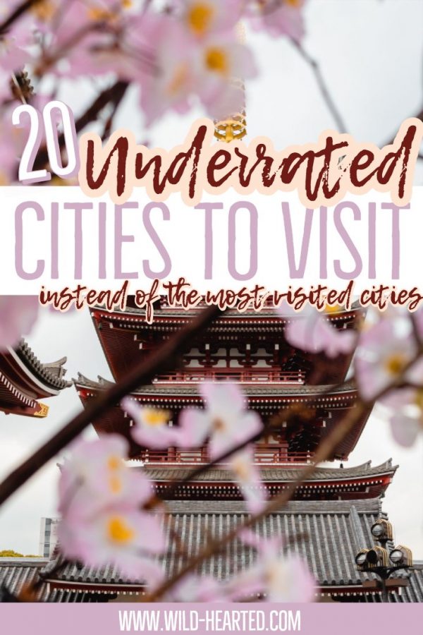 Underrated Travel Destinations | Where to Visit Instead of the Most Visited