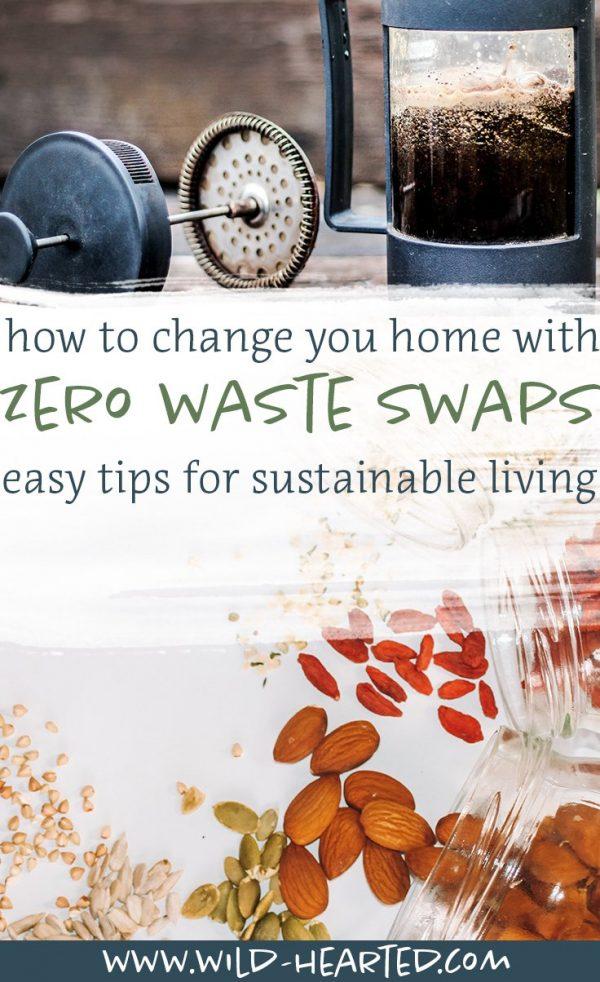 Zero Waste Swaps - The Ultimate List to Eliminating Waste