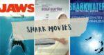 13 Adrenaline-Pumping Shark Movies To Watch • Wild Hearted